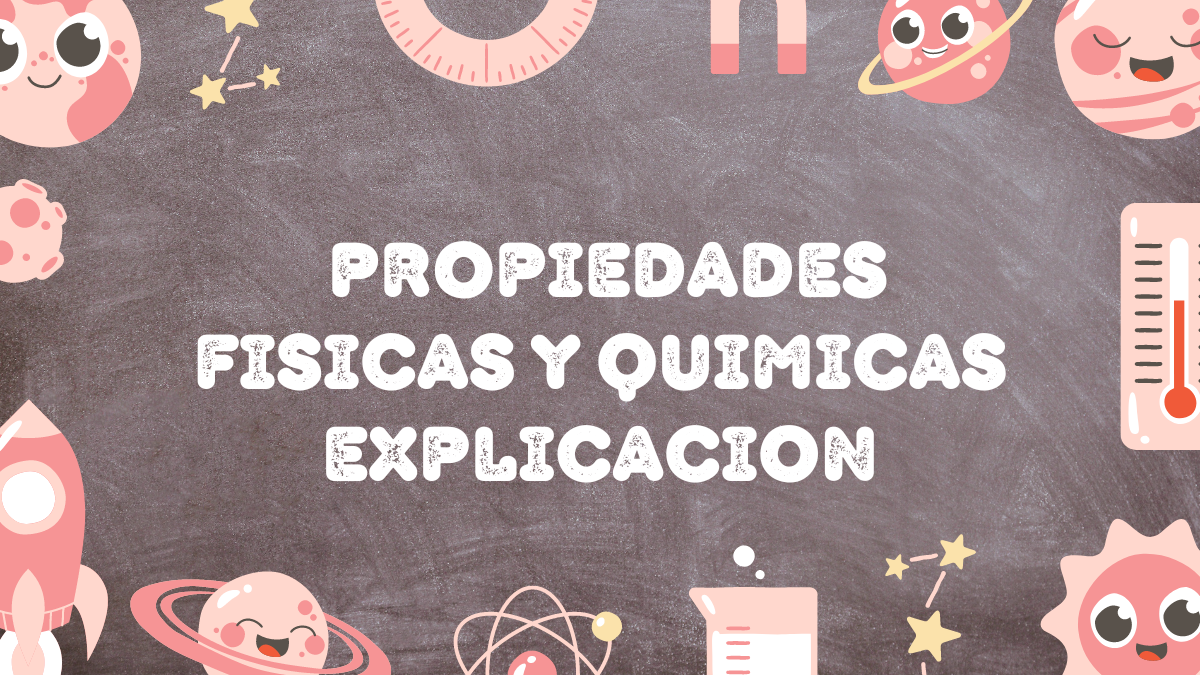Propiedades físicas y químicas explicacion RD..